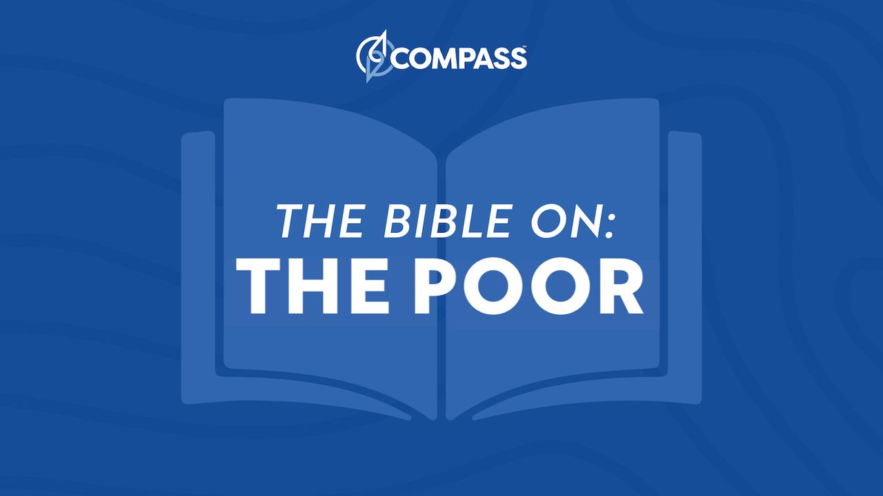 Financial Discipleship – the Bible on the Poor