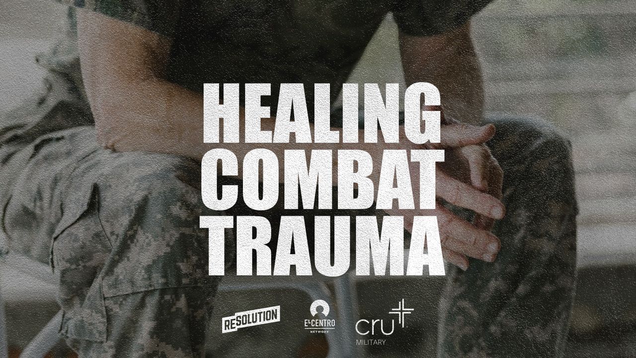 Healing Combat Trauma
