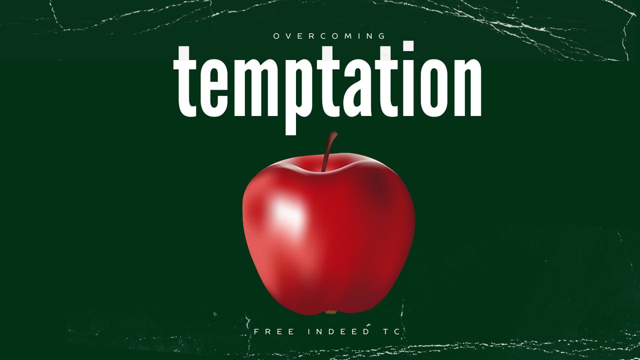 Overcoming Temptation