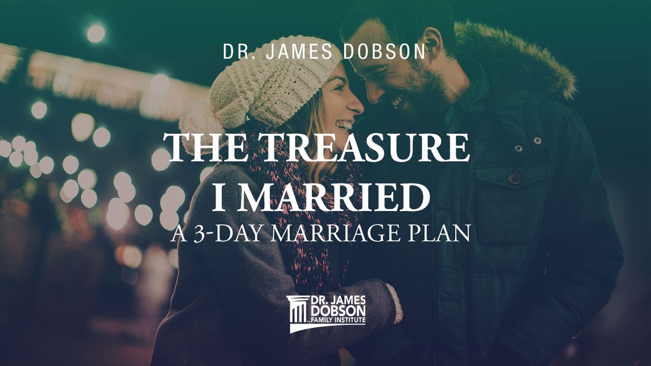 The Treasure I Married: A 3-Day Marriage Plan - Day 1 of 3