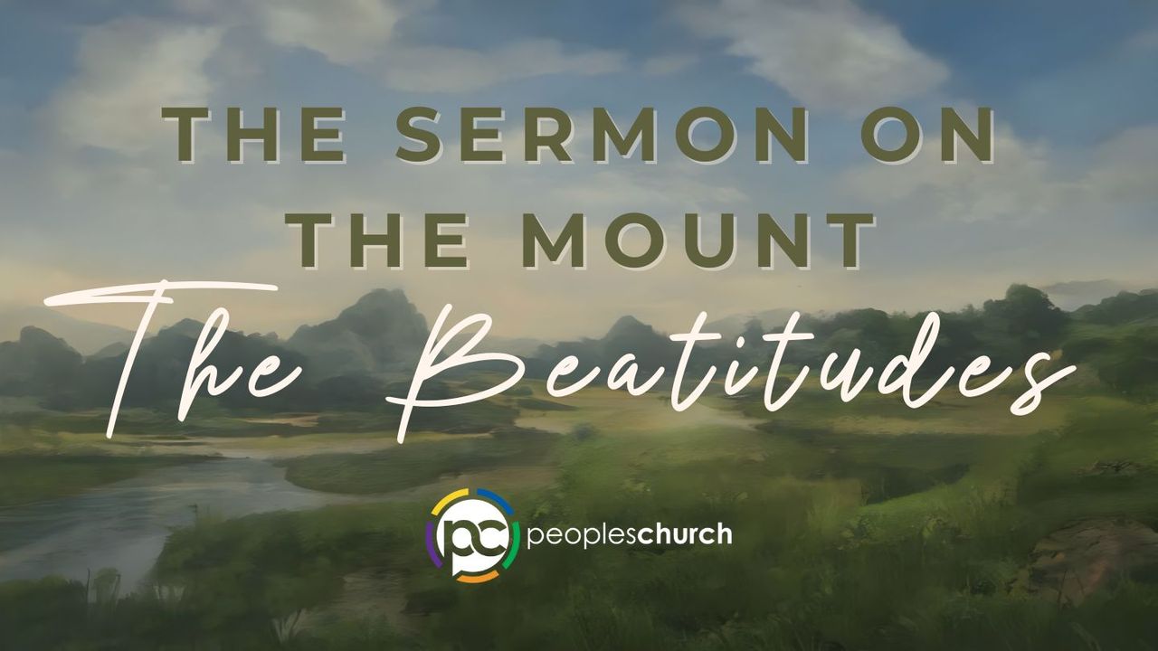 Sermon on the Mount: The Beatitudes