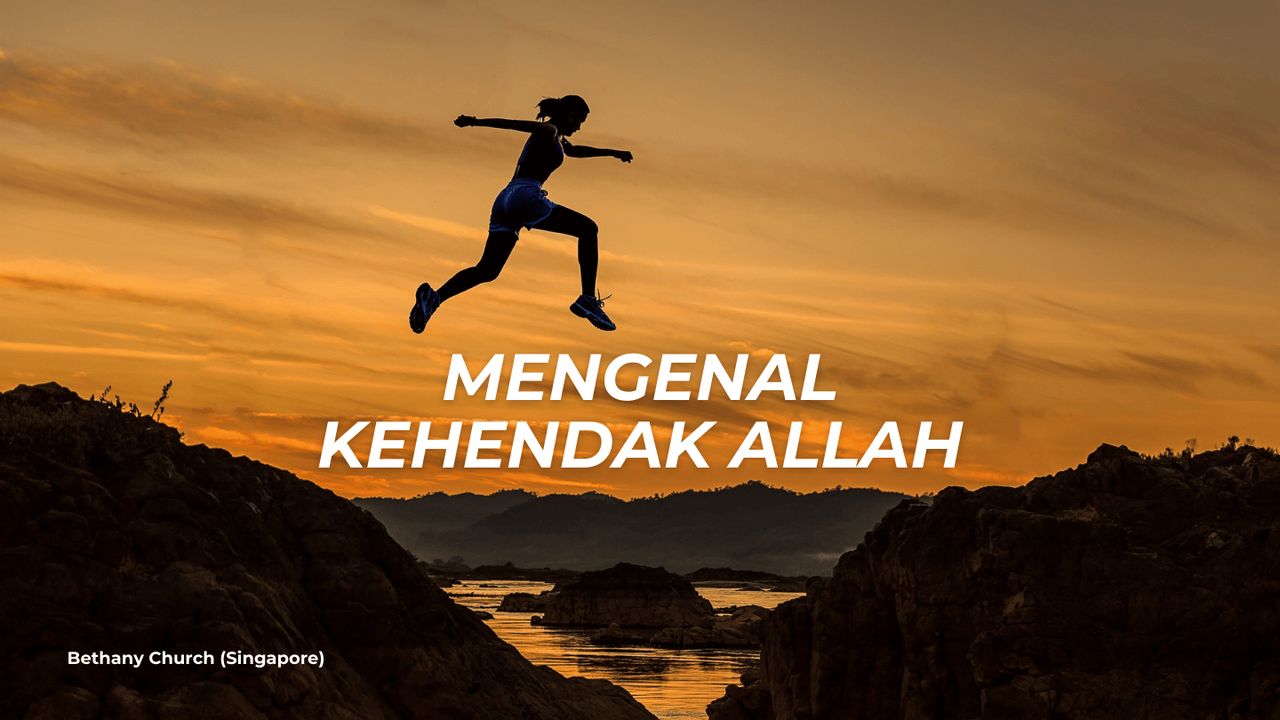 Mengenal Kehendak Allah