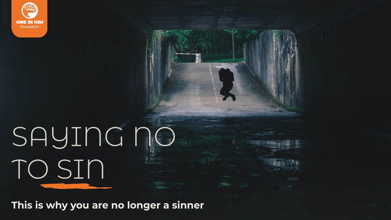 Saying No to Sin - Day 1 of 4