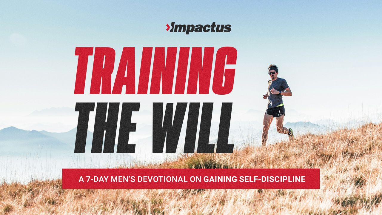 Training the Will