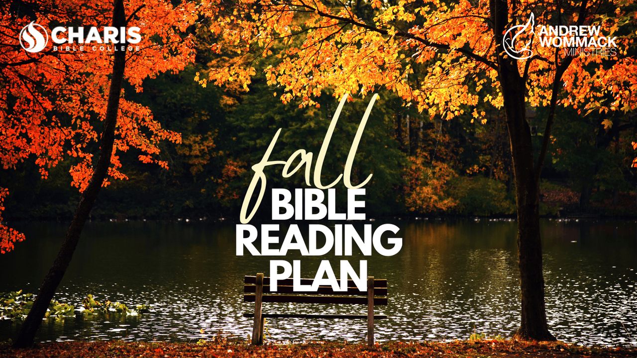 Charis Bible College Fall Bible Reading Plan - Day 247 of 254
