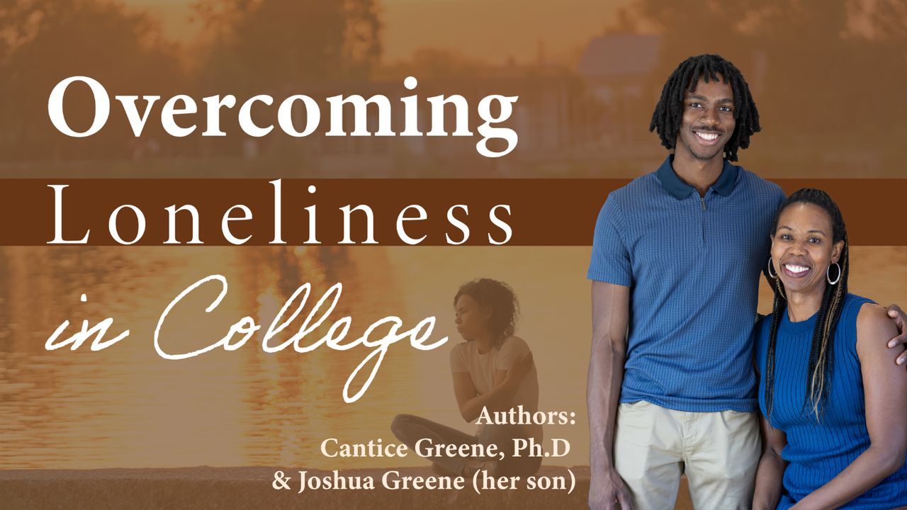 Overcoming Loneliness in College a 9-Day Devotional by Cantice Greene ...