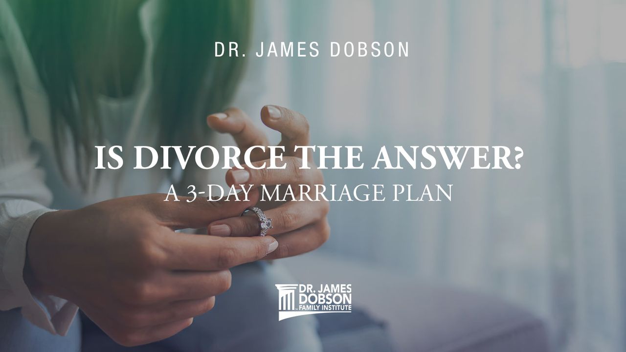 Is Divorce the Answer? A 3-Day Marriage Plan