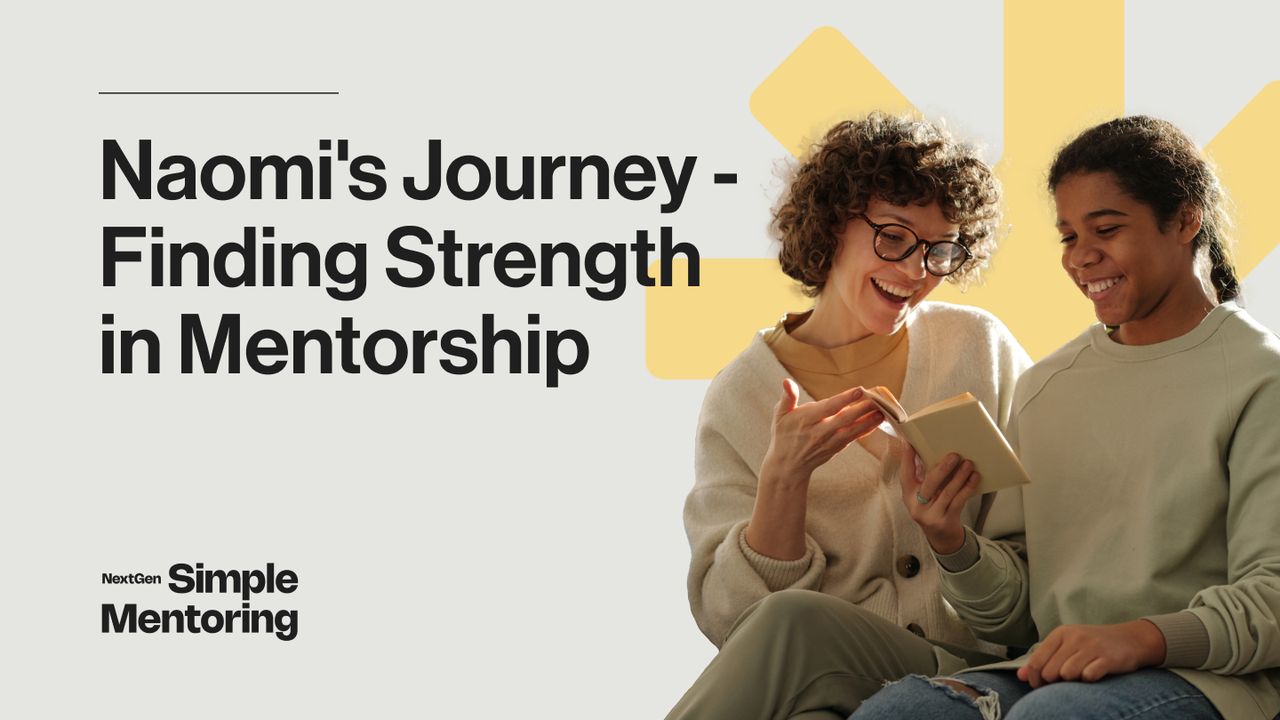 Bible Study 2: Naomi's Journey - Finding Strength in Mentorship