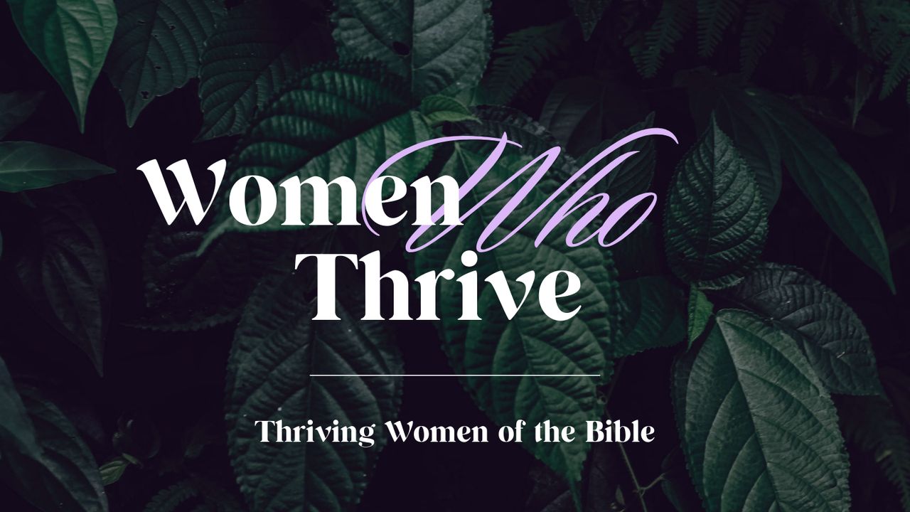 Women Who Thrive - Day 9 of 15