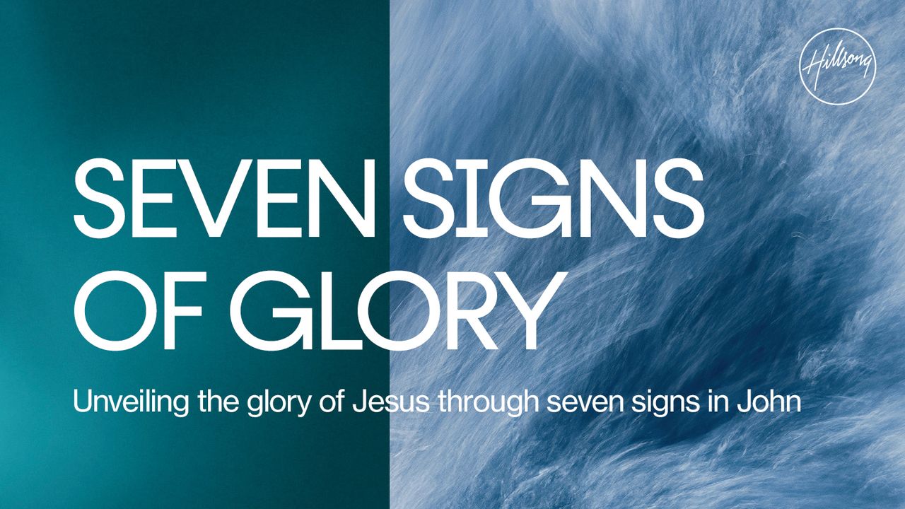 Seven Signs of Glory - Day 6 of 8