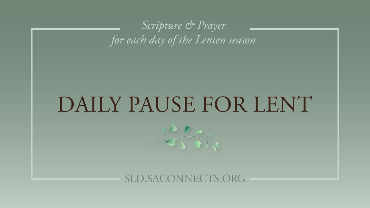 Daily Pause for Lent - Day 4 of 40