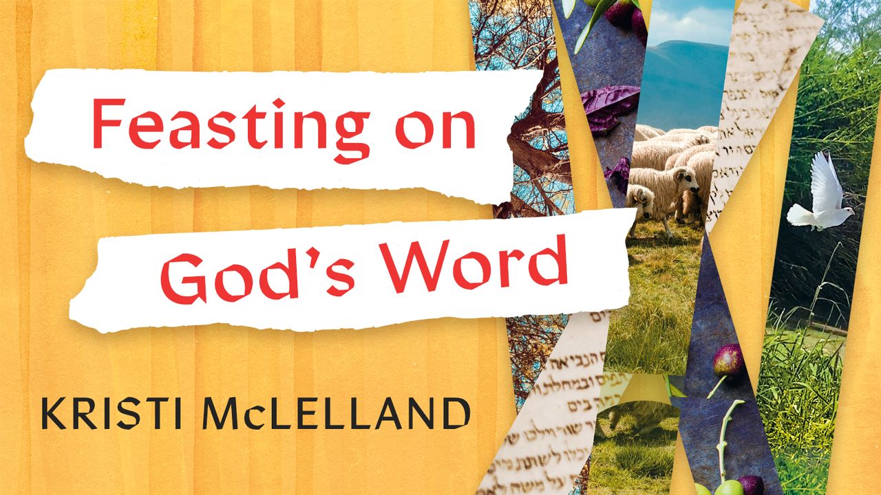 Feasting on God's Word