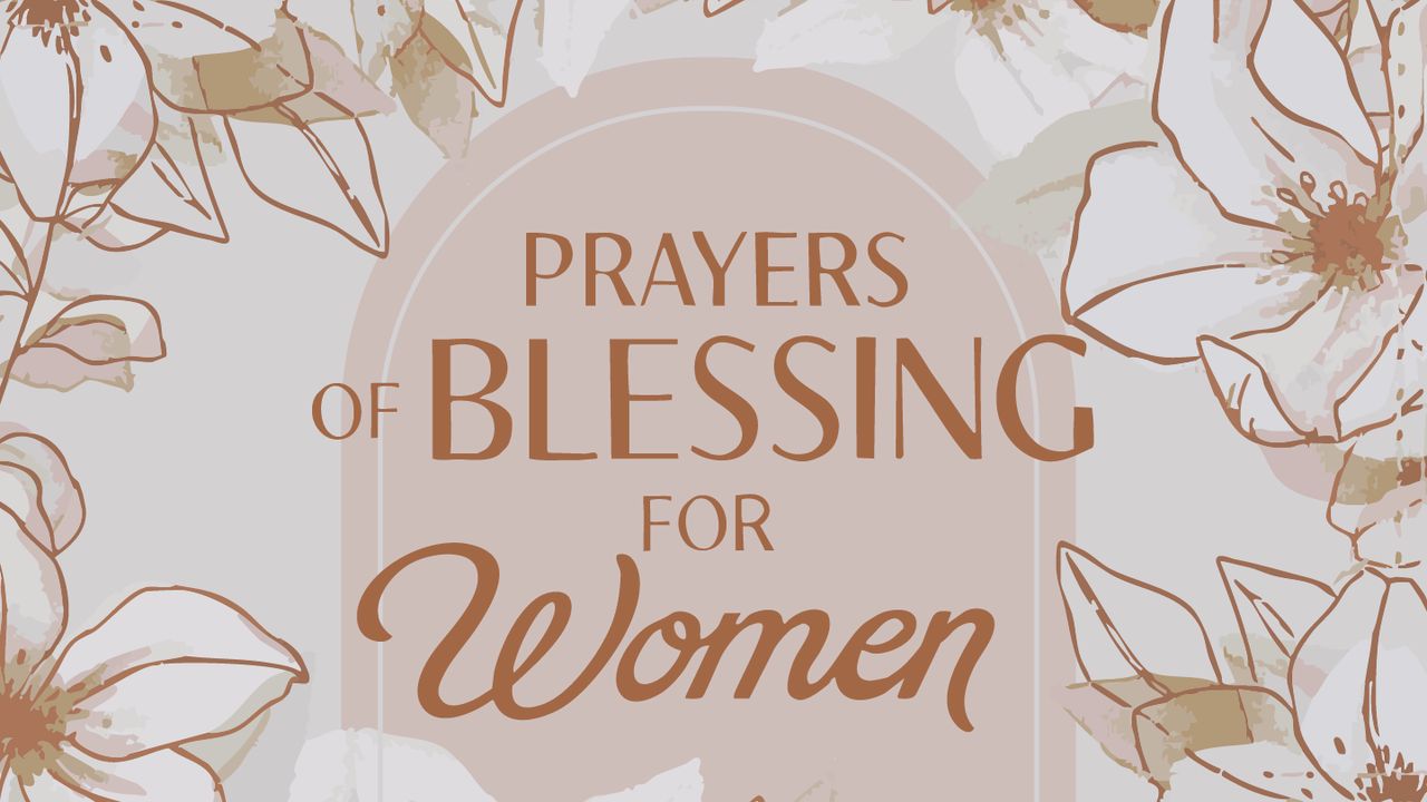 Prayers of Blessing for Women