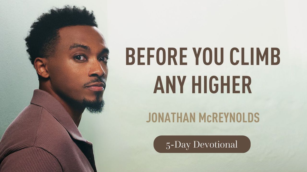 Before You Climb Any Higher