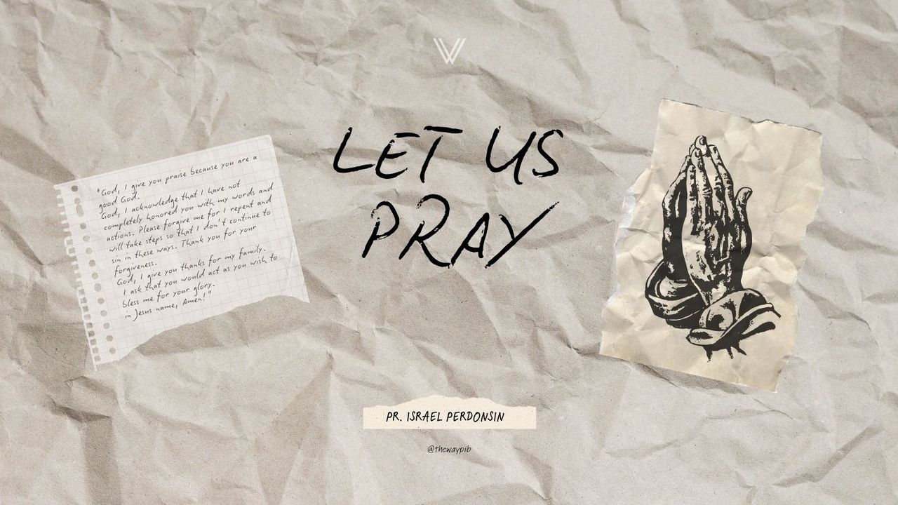 Let Us Pray