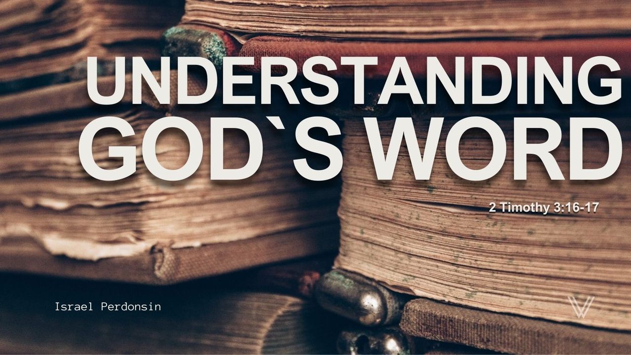 Understanding God`s Word - Day 1 of 7