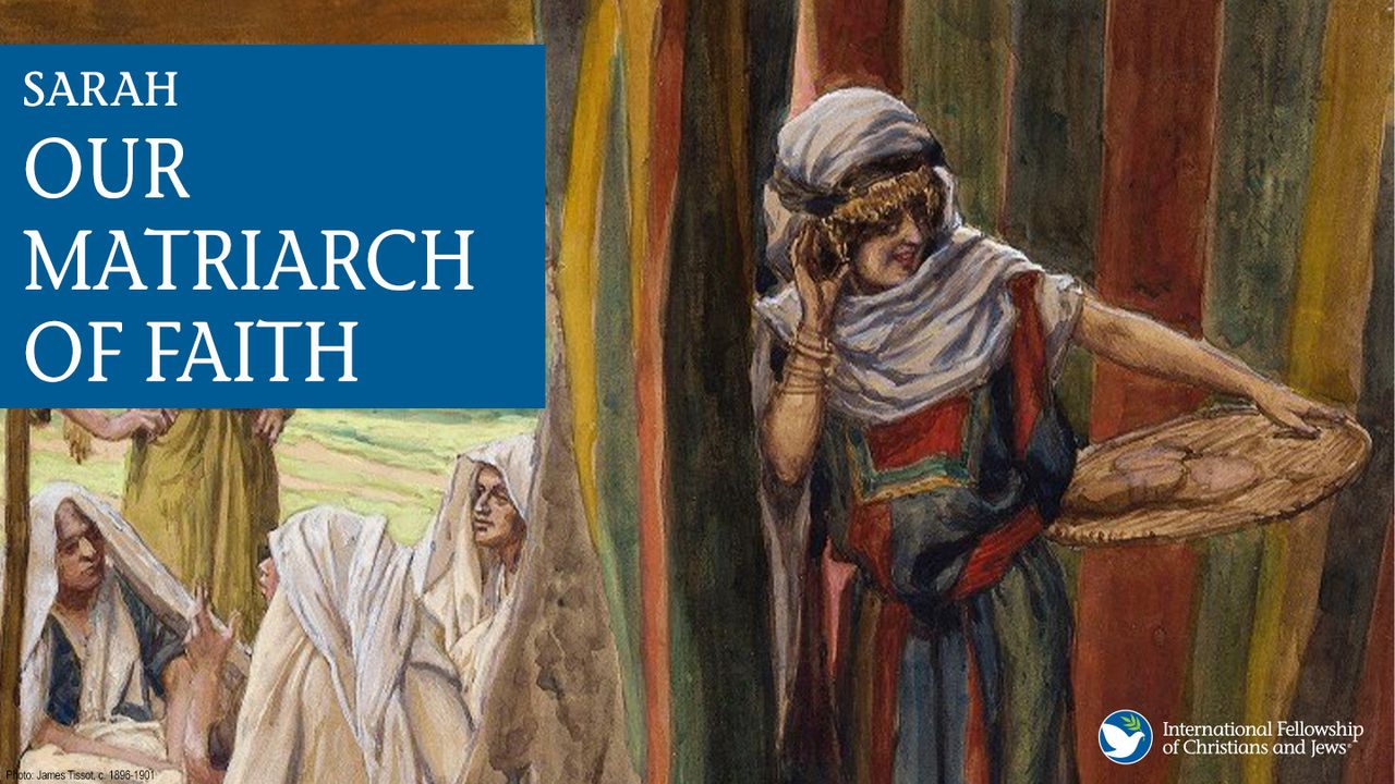 Sarah: Our Matriarch of Faith