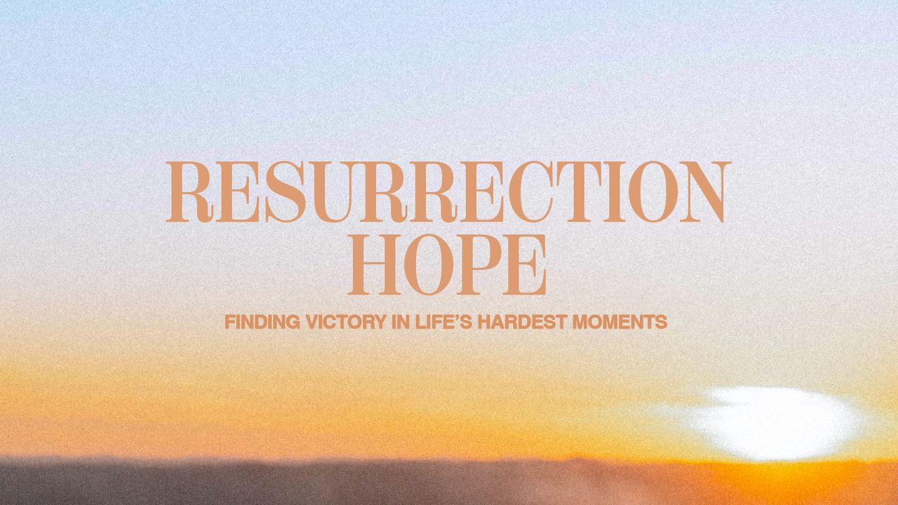 Resurrection Hope: Finding Victory in Life’s Hardest Moments With Aaron ...