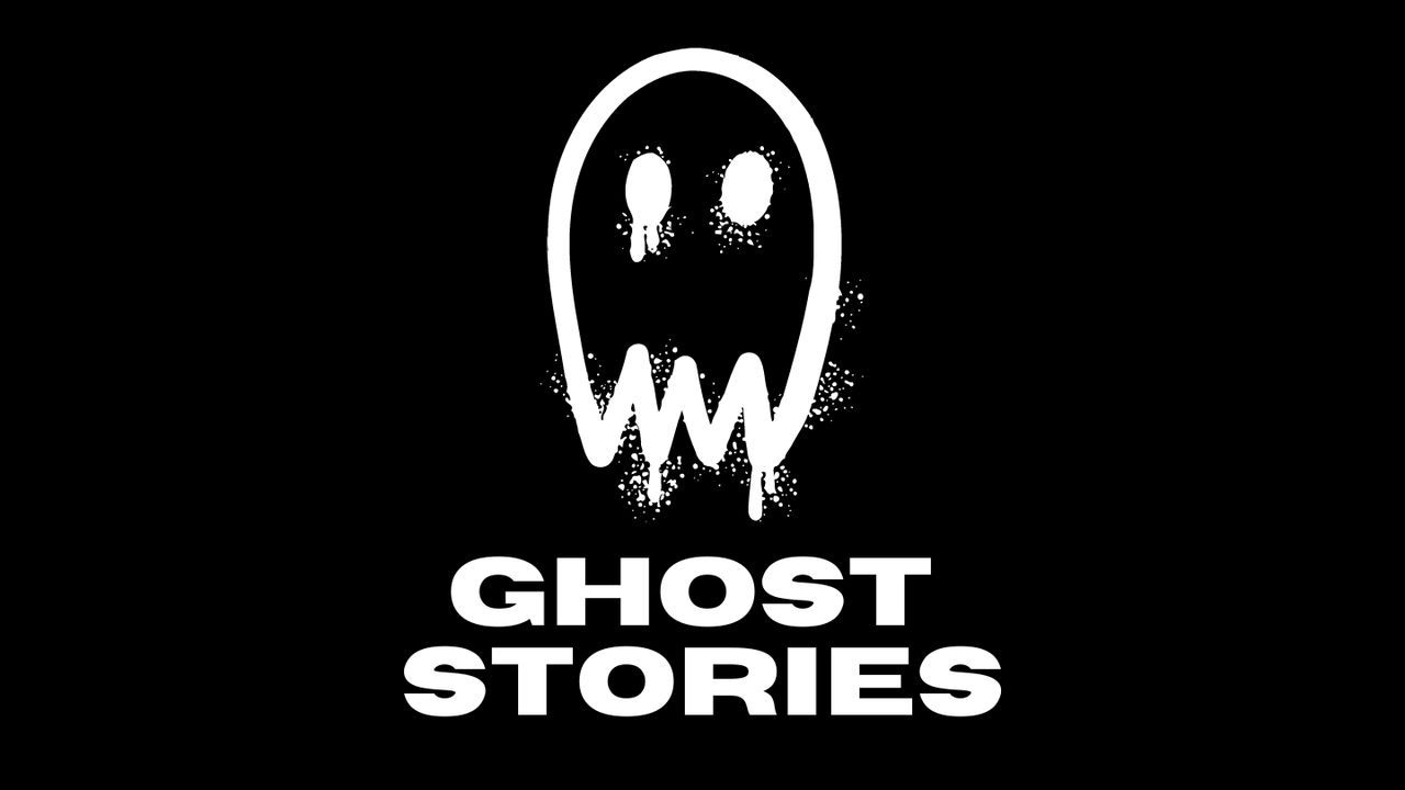 Ghost Stories