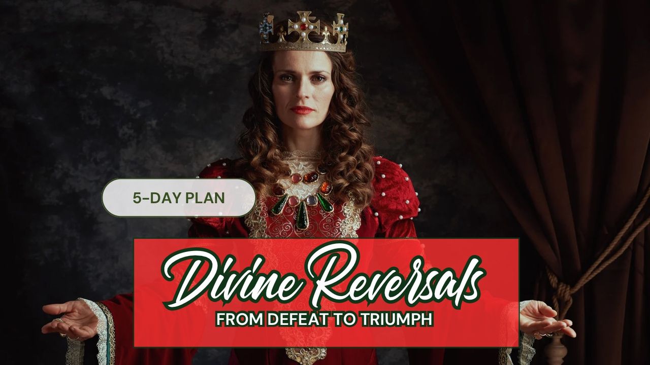 Divine Reversals: From Defeat to Triumph