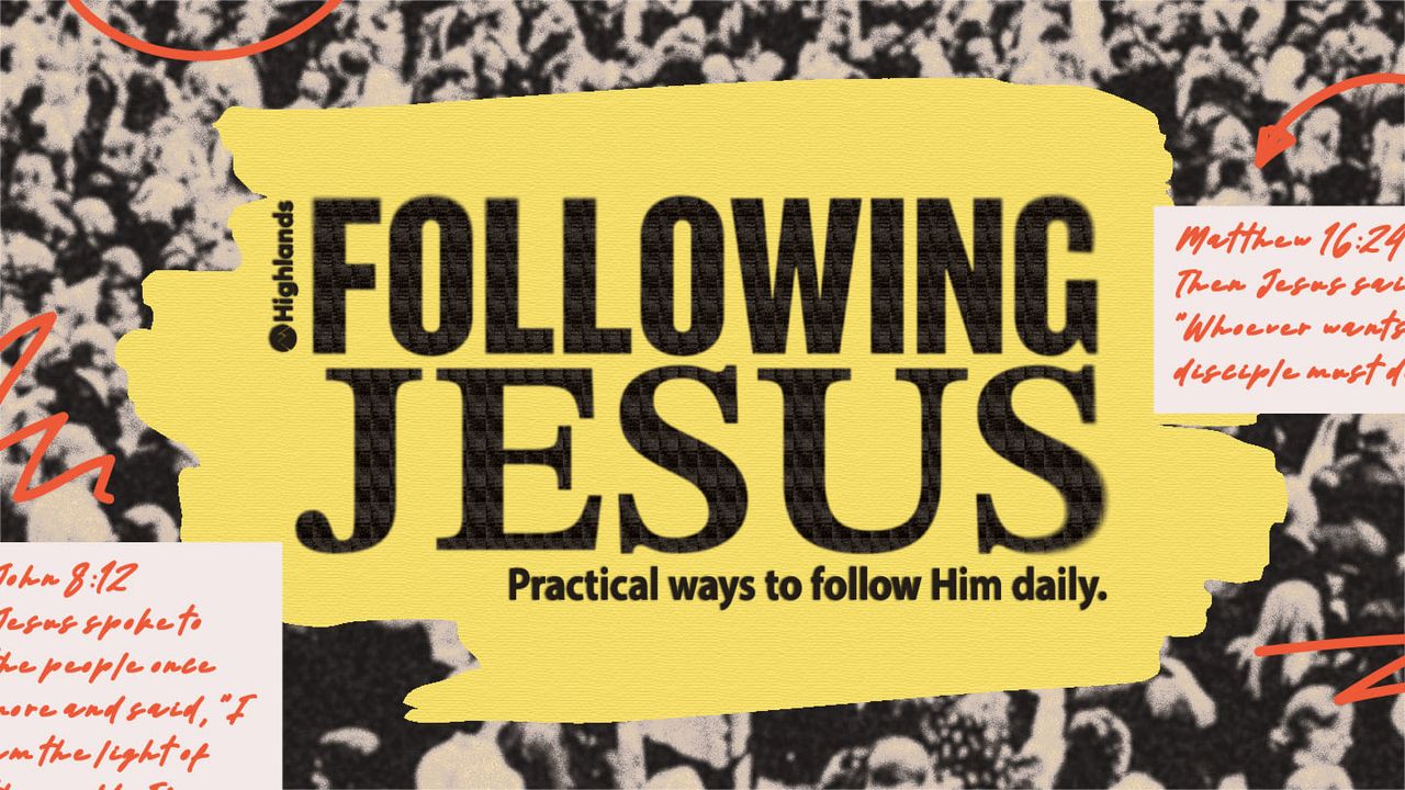 Following Jesus - Day 1 of 14