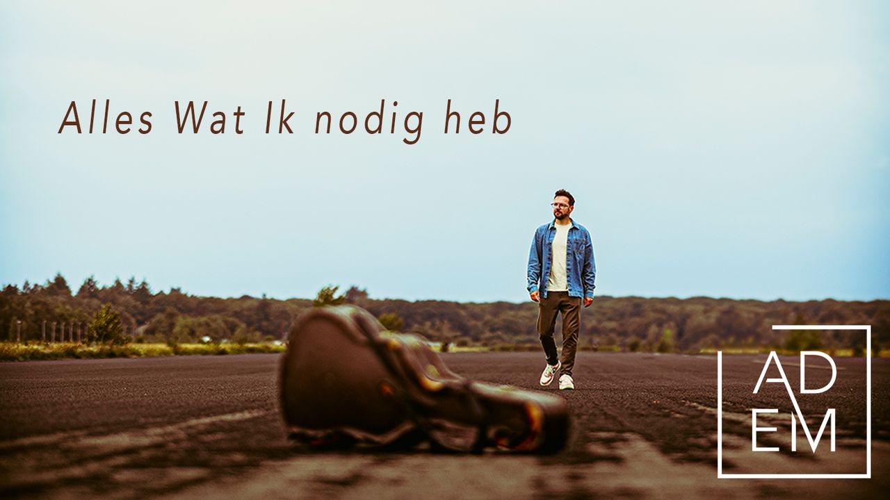 Alles wat ik nodig heb