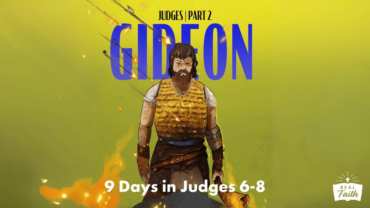 Judges Part 2: Gideon - Day 1 of 9