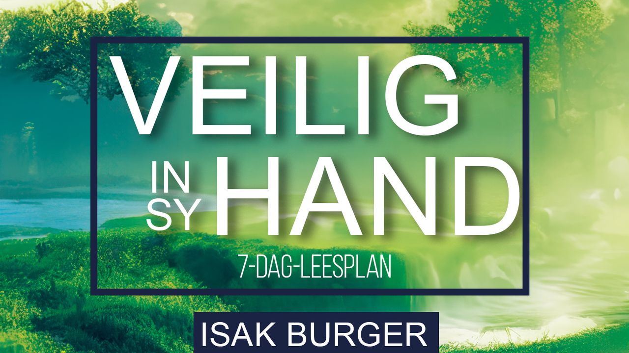Veilig in sy hand