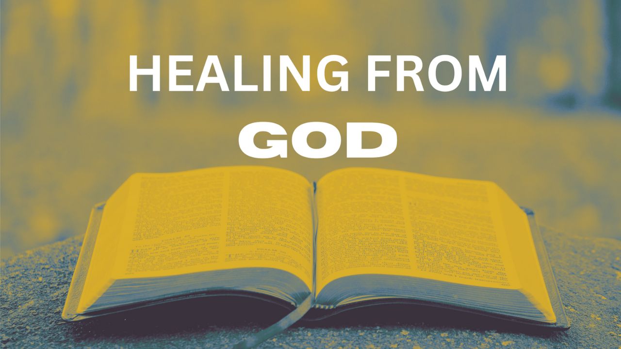 Healing From God - Day 4 of 5