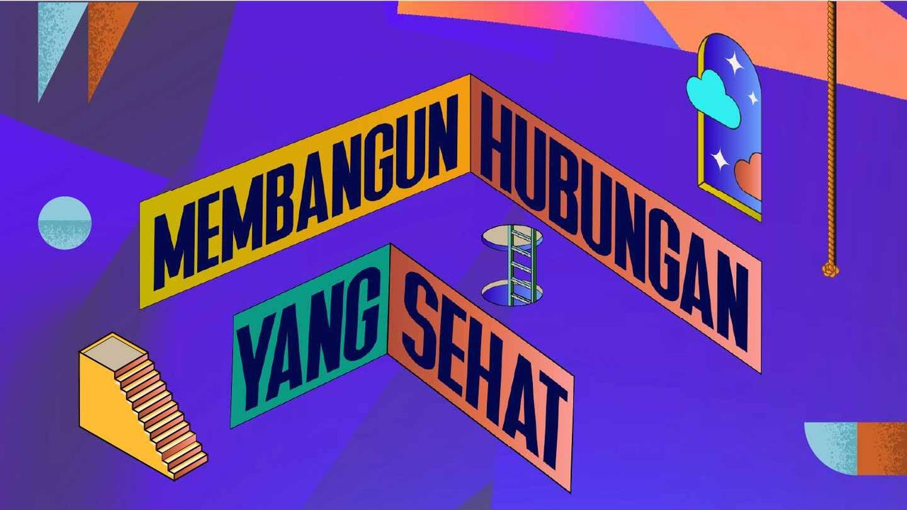 Membangun Hubungan Yang Sehat