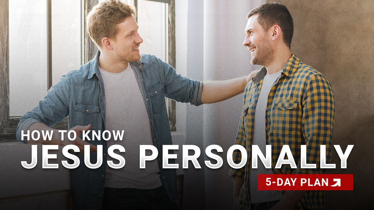 How to Know Jesus Personally – Start Your Faith Journey Today