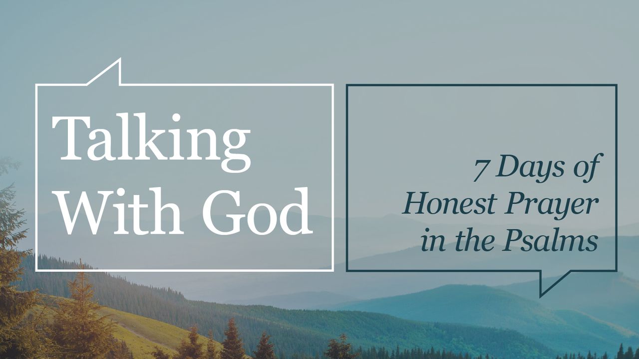 Talking With God - Day 1 of 7
