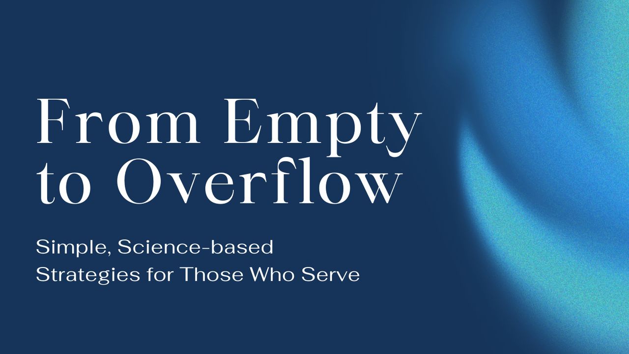 From Empty to Overflow: Simple, Science-Based Strategies for Those Who ...