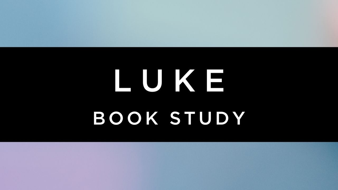 Luke Book Study - TheStory - Day 96 of 96