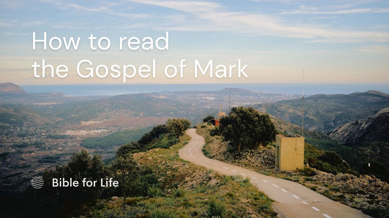 How to Read the Gospel of Mark - Day 1 of 12