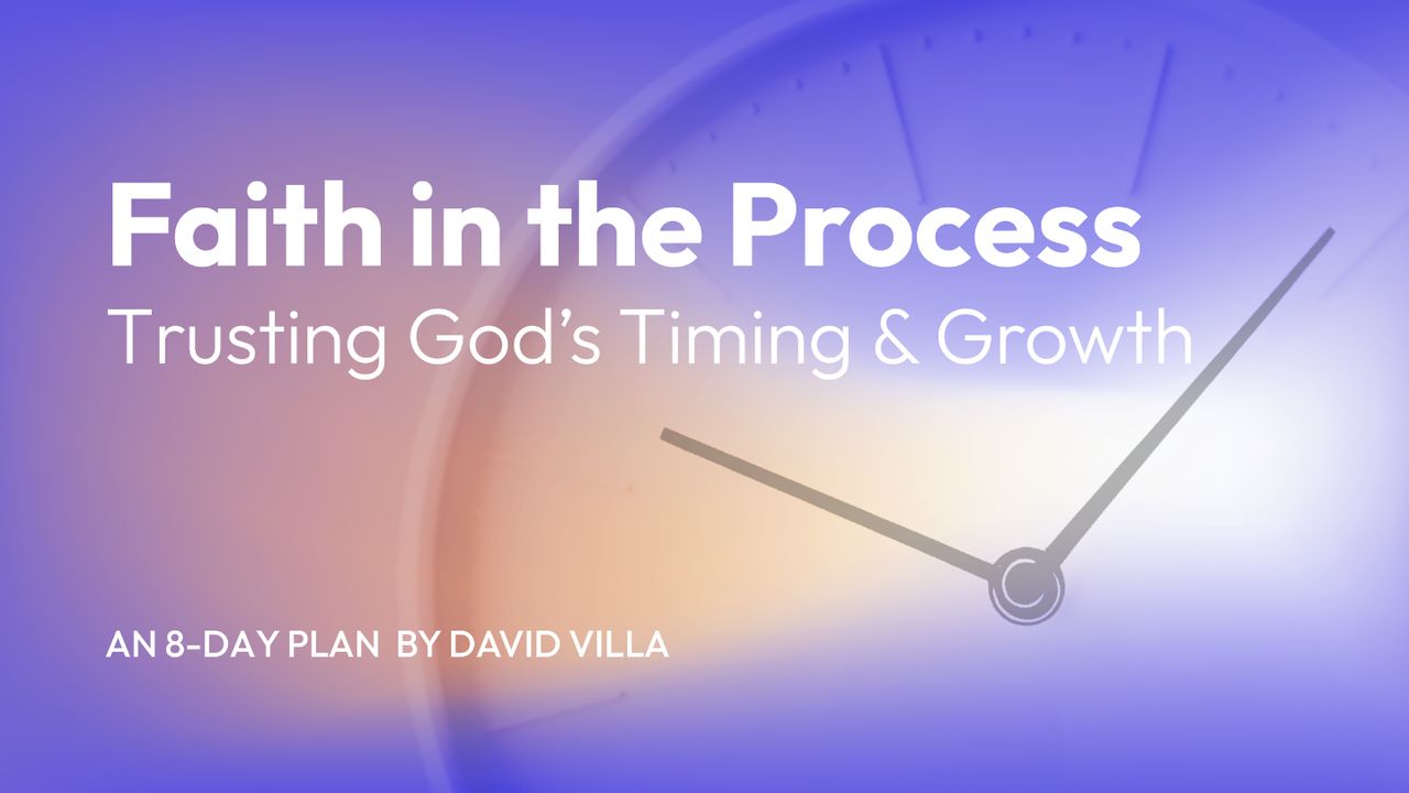 Faith in the Process: Trusting God's Timing & Growth