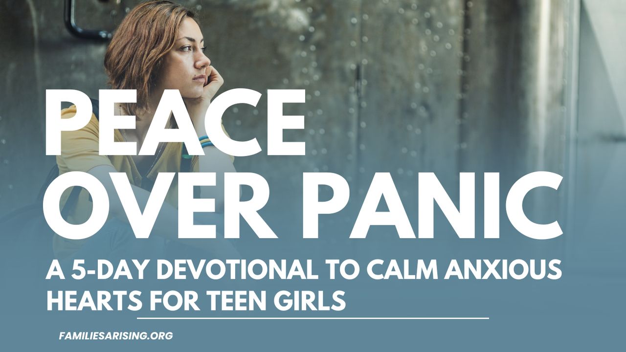 Peace Over Panic: A 5-Day Devotional for Anxious Hearts - Day 3 of 5