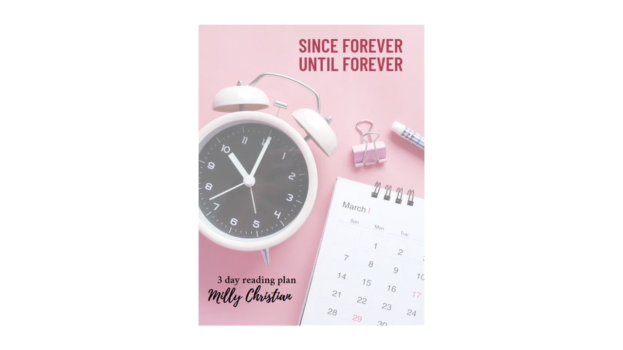 Since Forever Until Forever - Day 1 of 3