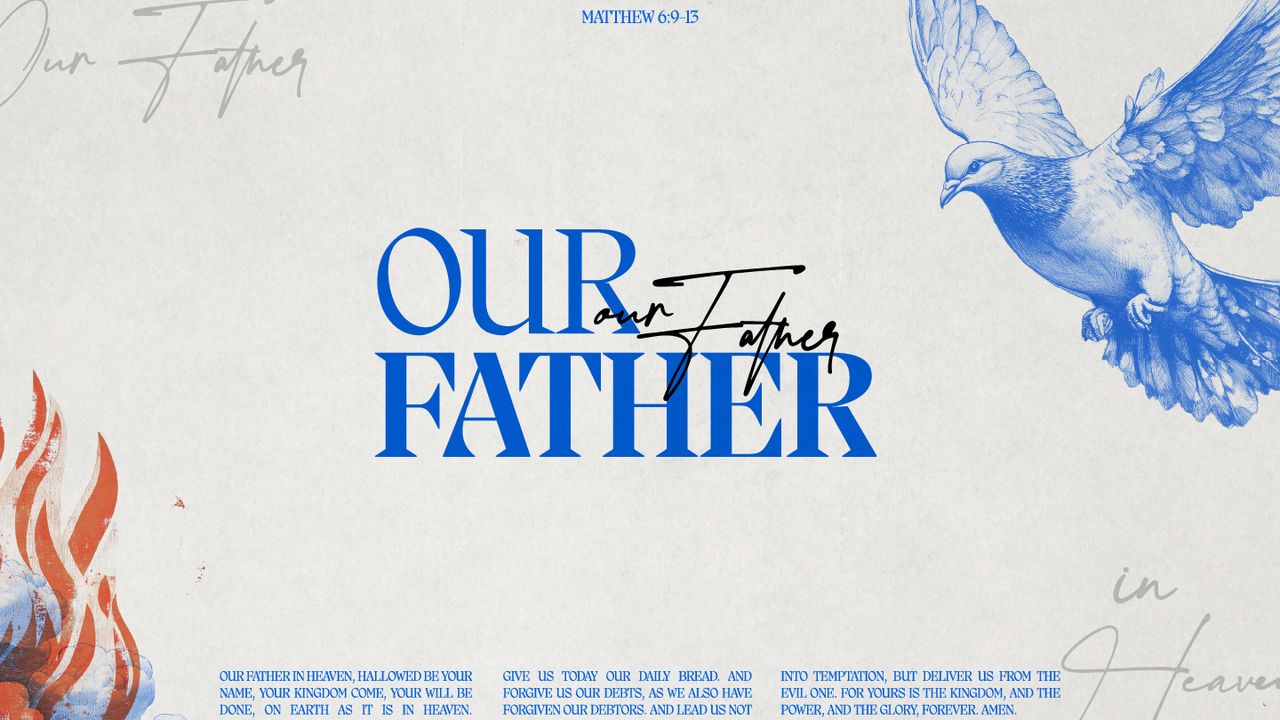 Our Father... - Day 2 of 21