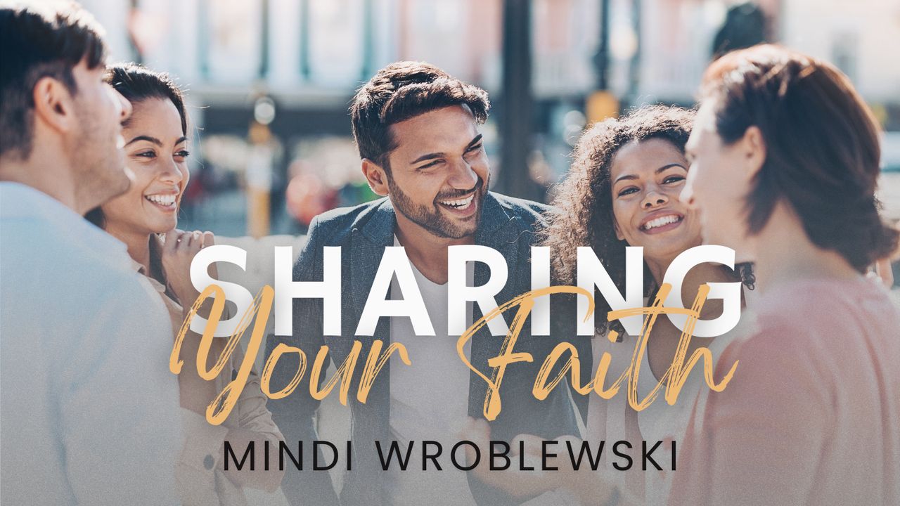 Sharing Your Faith