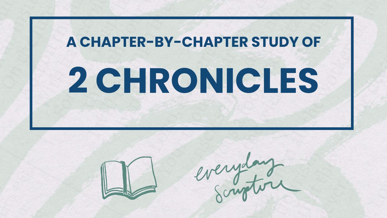 2 Chronicles | Chapter Summaries + Study Questions - Day 3 of 36