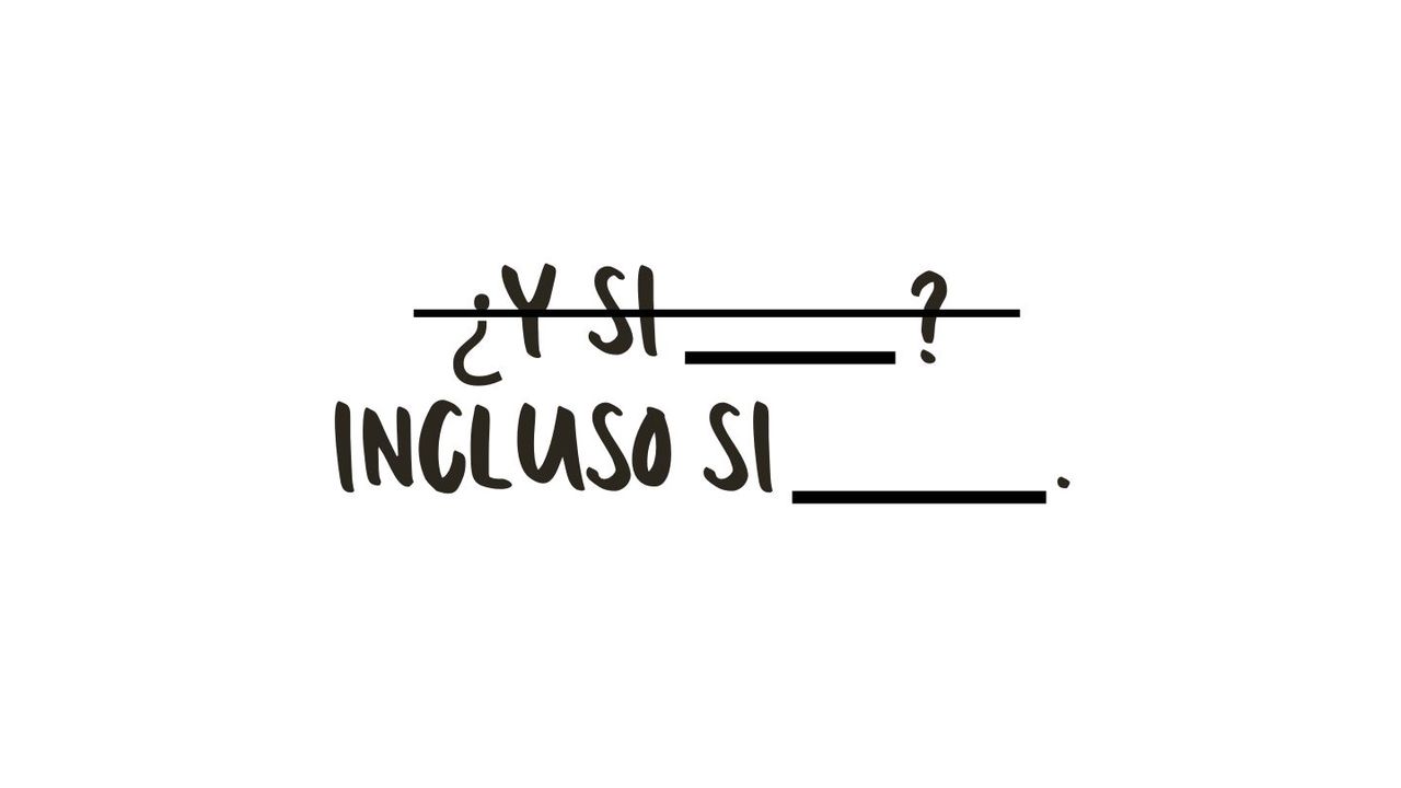 Incluso Si