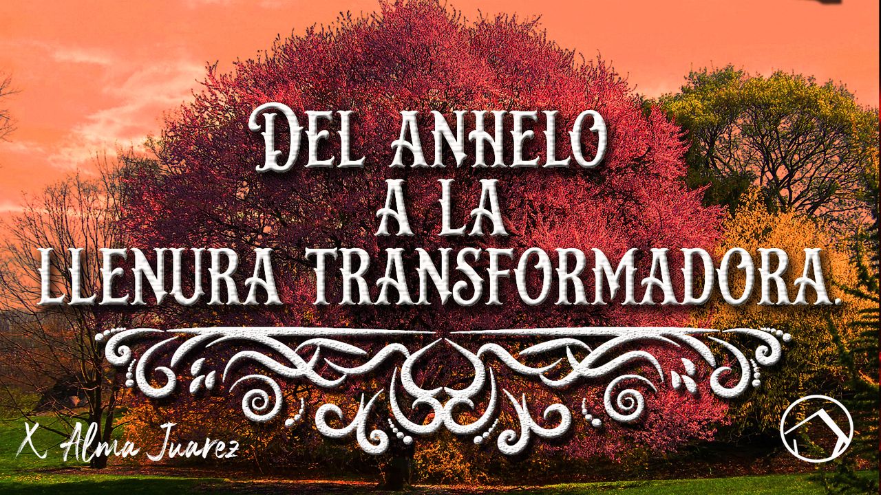 "Un Encuentro Real Con El Espíritu Santo: Del Anhelo a La Llenura ...