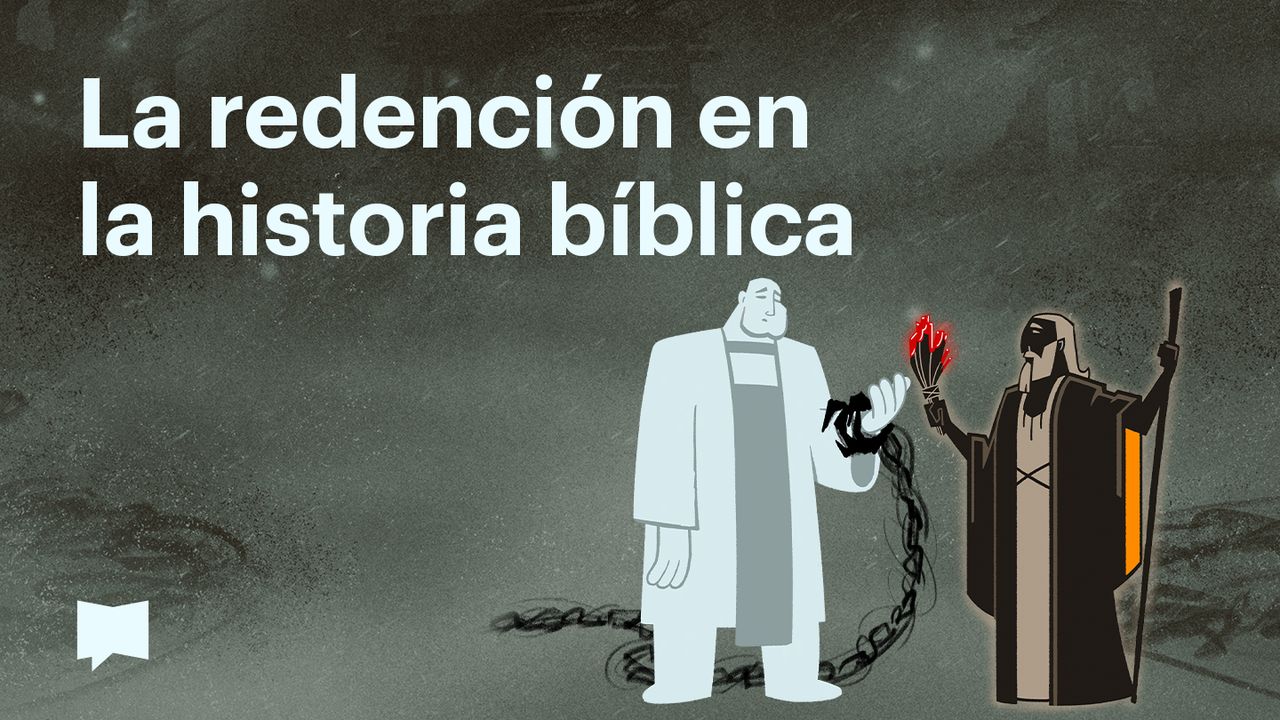Proyecto Biblia | La redención en la historia bíblica - Día 1 de 8
