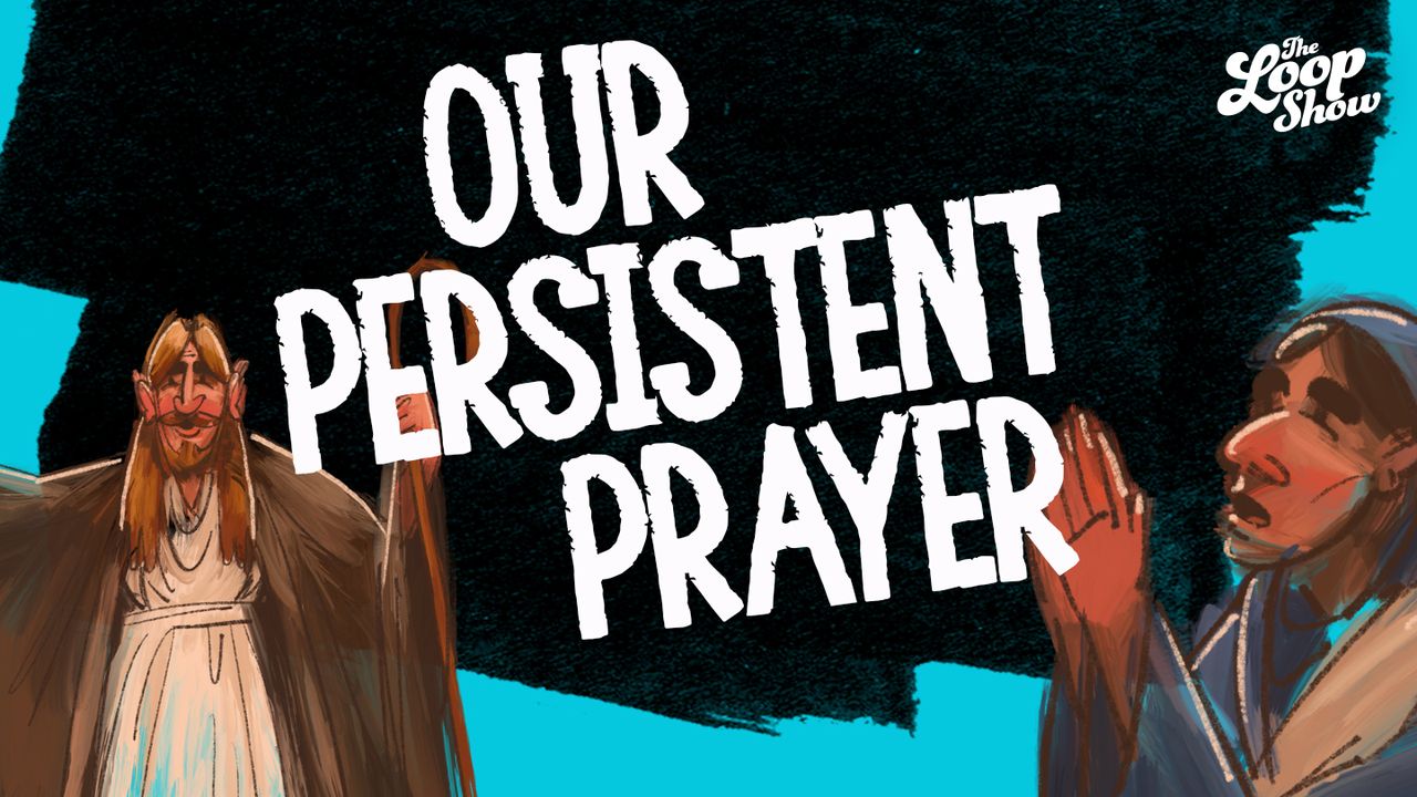 Our Persistent Prayer