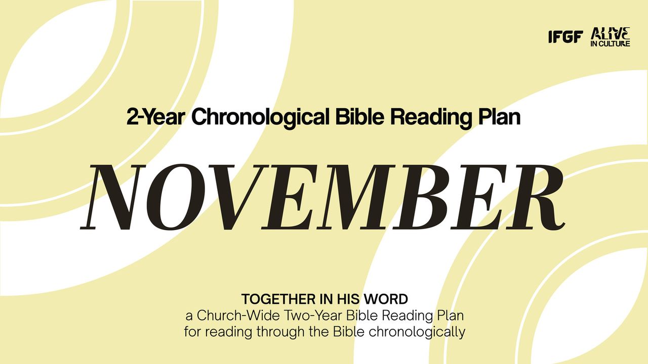 Two-Year Chronological Bible Reading Plan (First Year-November)