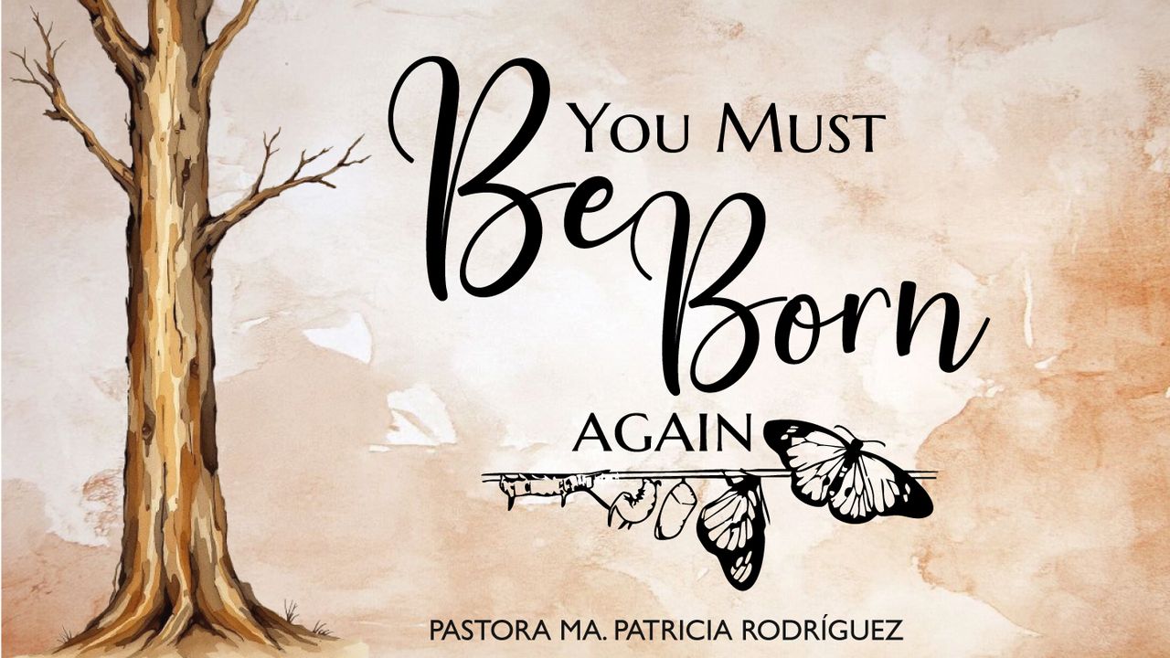 You Must Be Born Again