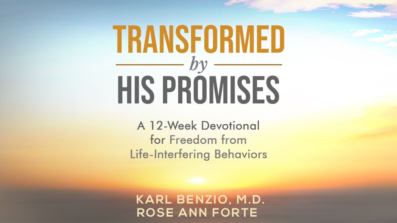 Transformed by His Promises