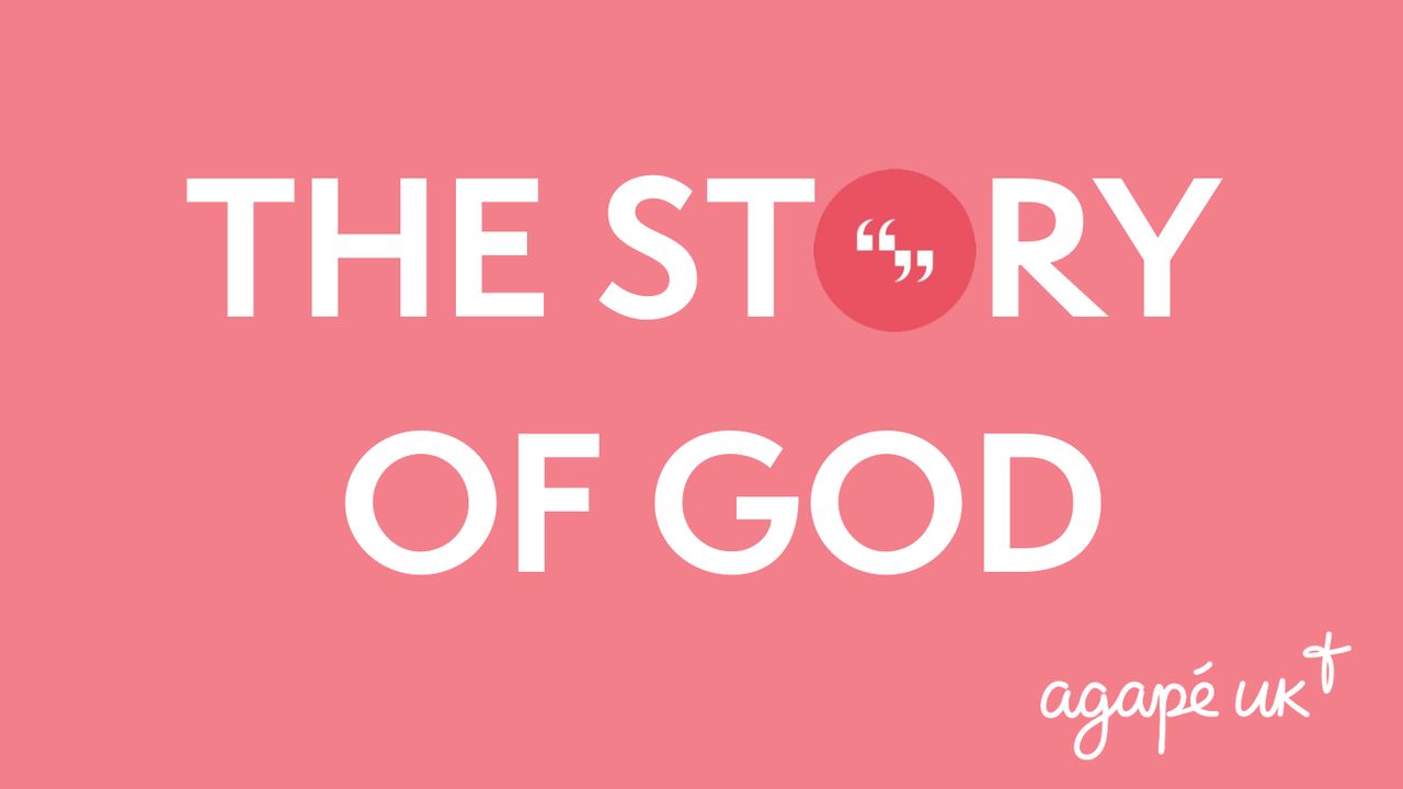 The Story of God - Day 1 of 30