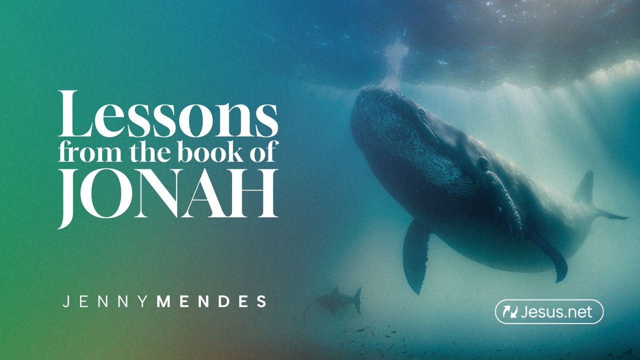 Lessons From the Book of Jonah - Day 1 of 7